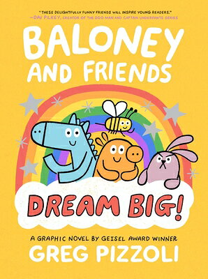 BALONEY & FRIENDS DREAM BIG Baloney & Friends Greg Pizzoli LITTLE BROWN BOOKS FOR YOUNG R2022 Hardcover English ISBN：978...