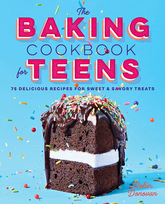 BAKING CKBK FOR TEENS Robin Donovan ROCKRIDGE PR2021 Hardcover English ISBN：9781638788560 洋書 NonーClassifiable（その他）