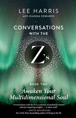 AWAKEN YOUR MULTIDIMENSIONAL S Conversations with the Z's Lee Harris Dianna Edwards NEW WORLD LIB2023 Paperback English ...