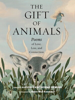 GIFT OF ANIMALS Alison Hawthorne Deming Robin Wall Kimmerer STOREY PUB2025 Hardcover English ISBN：9781635868562 洋書 Ficti...