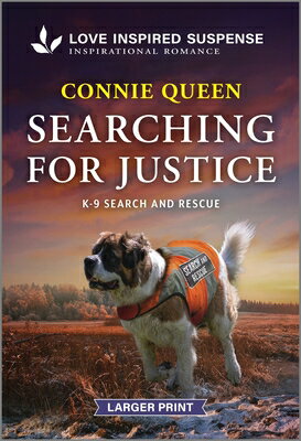 SEARCHING FOR JUSTICE ーLP ORIG Kー9 Search and Rescue Connie Queen HQN BOOKS2025 Mass　Market　Paperbound Original English ...