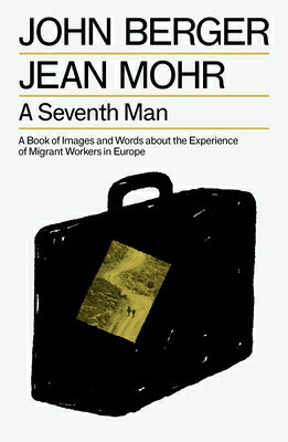 7TH MAN The Essential John Berger John Berger Jean Mohr VERSO2025 Paperback English ISBN：9781804298565 洋書 Social Science...