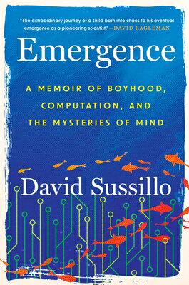 EMERGENCE David Sussillo GRAND CENTRAL PUBL2026 Hardcover English ISBN：9781538768570 洋書 Fiction & Literature（小説＆文芸） Biog...
