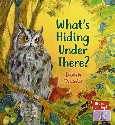 WHATS HIDING UNDER THERE REV/E Daniela Drescher Favorite Characters Daniela Drescher FLORIS BOOKS2024 Board　Books Revise...