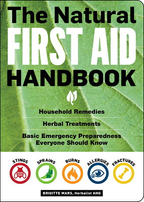 NATURAL 1ST AID HANDBK Brigitte Mars STOREY PUB2017 Paperback English ISBN：9781612128573 洋書 Family life & Comics（生活＆コミック...