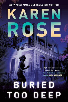 BURIED TOO DEEP A New Orleans Novel Karen Rose BERKLEY BOOKS2024 Hardcover English ISBN：9780593638583 洋書 Fiction & Liter...
