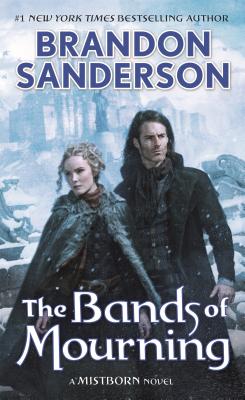 BANDS OF MOURNING Mistborn Saga Brandon Sanderson TOR BOOKS2017 Mass　Market　Paperbound English ISBN：9780765378583 洋書 Fic...