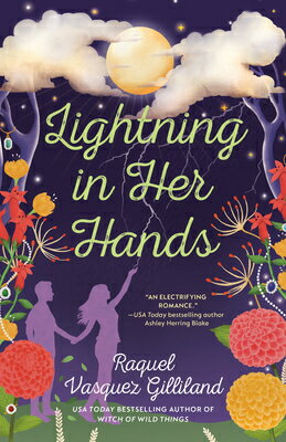 LIGHTNING IN HER HANDS Wild Magic Raquel Vasquez Gilliland BERKLEY BOOKS2024 Paperback English ISBN：9780593548592 洋書 Fic...