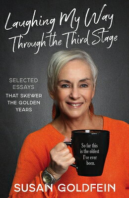 LAUGHING MY WAY THROUGH THE 3R Susan Goldfein CITRINE PUB2022 Paperback English ISBN：9781947708594 洋書 Fiction & Literatu...
