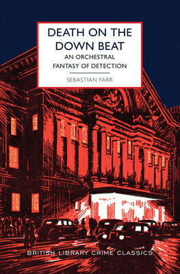 DEATH ON THE DOWN BEAT British Library Crime Classics Sebastian Farr POISONED PEN PR2023 Paperback English ISBN：97817282...