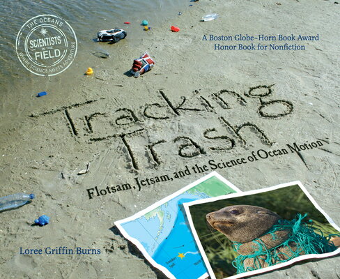 TRACKING TRASH Scientists in the Field (Paperback) Loree Griffin Burns HOUGHTON MIFFLIN2010 Paperback English ISBN：97805...