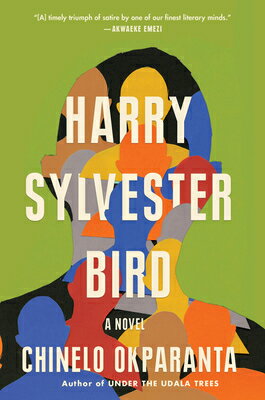 HARRY SYLVESTER BIRD Chinelo Okparanta MARINER BOOKS2023 Paperback English ISBN：9780063268609 洋書 Fiction & Literature（小説...