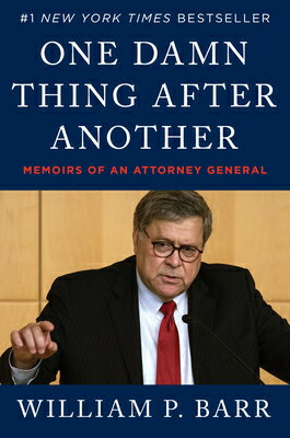 1 DAMN THING AFTER ANOTHER William P. Barr WILLIAM MORROW2023 Paperback English ISBN：9780063158610 洋書 Fiction & Literatu...