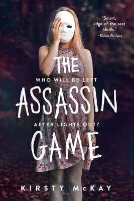 ASSASSIN GAME Kirsty McKay SOURCEBOOKS FIRE2023 Paperback English ISBN：9781728268613 洋書 NonーClassifiable（その他）