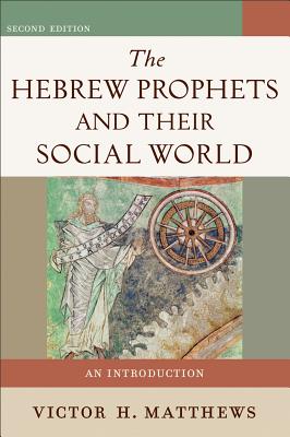HEBREW PROPHETS & THEIR SOCIAL Victor H. Matthews BAKER PUB GROUP2012 Paperback English ISBN：9780801048616 洋書 Social Sci...