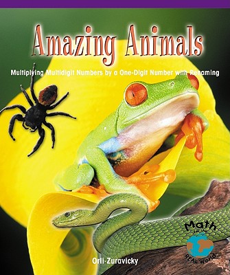 AMAZING ANIMALS Math for the Real World Orli Zuravicky ROSEN PUB GROUP2010 Paperback English ISBN：9780823988617 洋書 Compu...