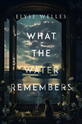 WHAT THE WATER REMEMBERS Elyse Welles RUNNING WILD PR2025 Paperback English ISBN：9781960018618 洋書 Fiction & Literature（小...