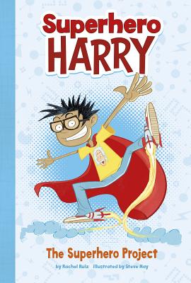 SUPERHERO PROJECT Superhero Harry Rachel Ruiz Steve May PICTURE WINDOW BOOKS2017 Paperback English ISBN：9781479598625 洋書...