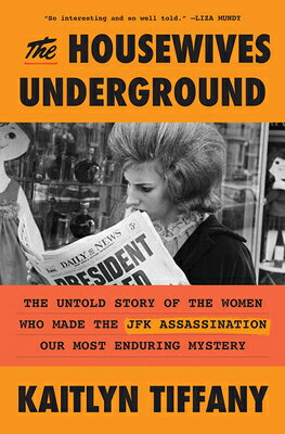 HOUSEWIVES UNDERGROUND Kaitlyn Tiffany CROWN PUB INC2026 Hardcover English ISBN：9780593728628 洋書 Social Science（社会科学） Hi...