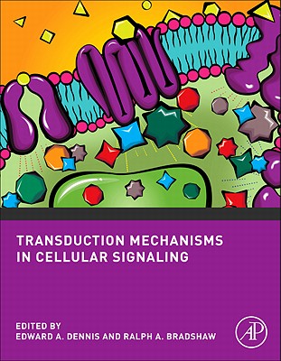 TRANSDUCTION MECHANISMS IN CEL Edward A. Dennis Ralph A. Bradshaw ACADEMIC PR INC2011 Paperback English ISBN：97801238386...