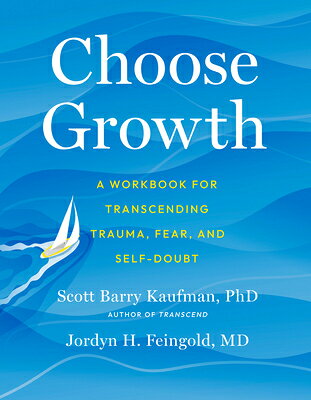 CHOOSE GROWTH Scott Barry Kaufman Jordyn Feingold TARCHER PERIGEE2022 Paperback English ISBN：9780593538630 洋書 Business &...