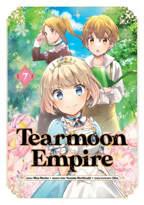 TEARMOON EMPIRE (MANGA) V07 Tearmoon Empire (Manga) Nozomu Mochitsuki Mizu Morino Tristan Hill J NOVEL CLUB2026 Paperbac...