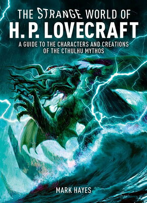 STRANGE WORLD OF H P LOVECRAFT Mark Hayes SIRIUS ENTERTAINMENT2026 Hardcover English ISBN：9781398868632 洋書 Fiction & Lit...
