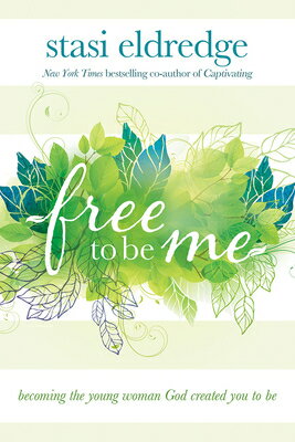 FREE TO BE ME Stasi Eldredge DAVID C COOK2014 Paperback English ISBN：9781434708632 洋書 Books for kids（児童書） Juvenile Nonfi...