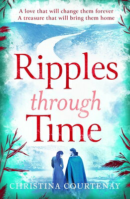 RIPPLES THROUGH TIME Christina Courtenay HEADLINE BOOK PUB LTD2026 Hardcover English ISBN：9781035418633 洋書 Fiction & Lit...
