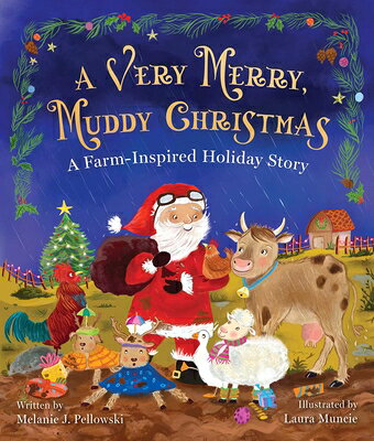 VERY MERRY MUDDY XMAS Melanie J. Laplaca Laura Muncie SKY PONY PR2024 Hardcover English ISBN：9781510778634 洋書 Books for ...