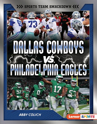 DALLAS COWBOYS VS PHILADELPHIA Sports Team Smackdown (Lerner (Tm) Sports) Abby Colich LERNER PUBN2025 Library　Binding En...
