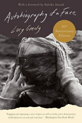 AUTOBIOG OF A FACE THIRTIETH A Lucy Grealy Suleika Francey Jaouad PERENNIAL2024 Paperback English ISBN：9780063288638 洋書 ...