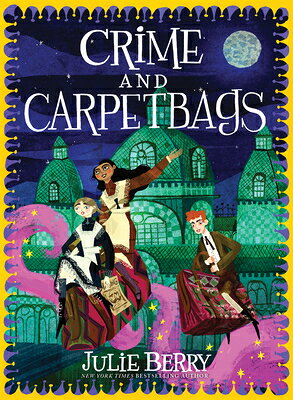 CRIME & CARPETBAGS Wishes and Wellingtons Julie Berry Chloe Bristol SOURCEBOOKS YOUNG READERS2022 Paperback English ISBN...