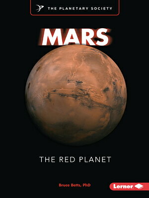 MARS Exploring Our Solar System with the Planetary Society (R) Bruce Betts LERNER PUBN2024 Paperback English ISBN：979876...