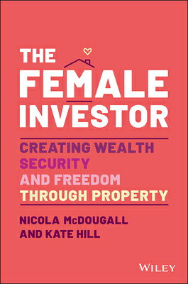 FEMALE INVESTOR Nicola McDougall Kate Hill WILEY2022 Paperback English ISBN：9780730398639 洋書 Business & SelfーCulture（ビジネ...
