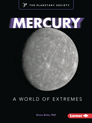 MERCURY Exploring Our Solar System with the Planetary Society (R) Bruce Betts LERNER PUBN2024 Paperback English ISBN：979...