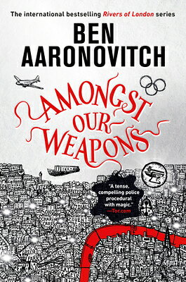 AMONGST OUR WEAPONS Rivers of London Ben Aaronovitch DAW BOOKS2023 Paperback English ISBN：9780756418649 洋書 Fiction & Lit...