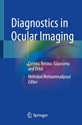 DIAGNOSTICS IN OCULAR IMAGING Mehrdad Mohammadpour SPRINGER NATURE2021 Paperback 2021 English ISBN：9783030548650 洋書 Comp...