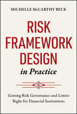 RISK FRAMEWORK DESIGN IN PRACT Michelle McCarthy Beck WILEY2026 Hardcover English ISBN：9781394378654 洋書 Business & Selfー...