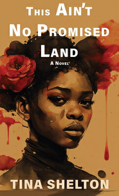 THIS AINT NO PROMISED LAND ーLP Tina Shelton THORNDIKE PR2024 Library　Binding English ISBN：9798885798655 洋書 Fiction & Lit...
