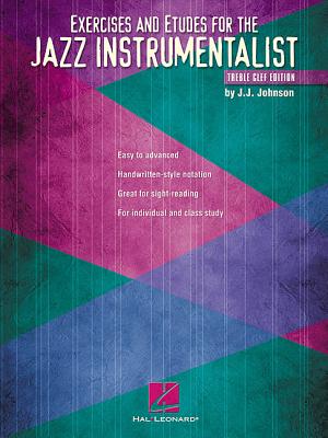 EXERCISES & ETUDES FOR JAZZ IN J. J. Johnson HAL LEONARD PUB CO2002 Paperback English ISBN：9780634028656 洋書 Art & Entert...