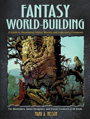 FANTASY WORLDーBUILDING Dover Art Instruction Mark Nelson DOVER PUBN INC2019 Paperback English ISBN：9780486828657 洋書 Art ...