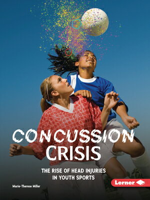 CONCUSSION CRISIS Gateway Headlines MarieーTherese Miller LERNER PUBN2026 Paperback English ISBN：9798348028657 洋書 Books f...