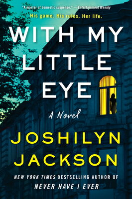 WITH MY LITTLE EYE Joshilyn Jackson WILLIAM MORROW2023 Hardcover English ISBN：9780063158658 洋書 Fiction & Literature（小説＆文...
