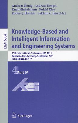 KNOWLEDGEーBASED & INTELLIGENT Andreas Knig Andreas Dengel Knut Hinkelmann SPRINGER NATURE2011 Paperback English ISBN：978...
