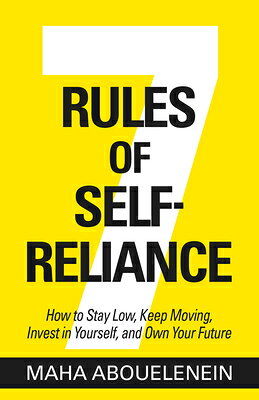 7 RULES OF SELFーRELIANCE Maha Abouelenein HAY HOUSE2024 Hardcover English ISBN：9781401978662 洋書 Business & SelfーCulture（...