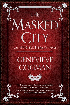 MASKED CITY Invisible Library Novel Genevieve Cogman ROC BOOKS2016 Paperback English ISBN：9781101988664 洋書 Fiction & Lit...
