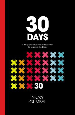 30 DAYS A PRAC INTRO TO READIN Nicky Gumbel ZONDERVAN2017 Paperback English ISBN：9781938328664 洋書 Social Science（社会科学） R...