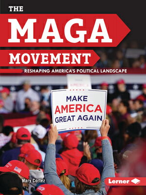 MAGA MOVEMENT Gateway Headlines Mary Cortez LERNER PUBN2026 Paperback English ISBN：9798348028664 洋書 Books for kids（児童書） ...
