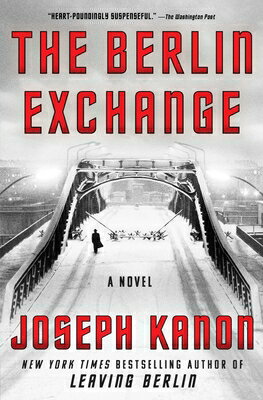BERLIN EXCHANGE Joseph Kanon SCRIBNER BOOKS CO2023 Paperback English ISBN：9781982158668 洋書 Fiction & Literature（小説＆文芸） F...